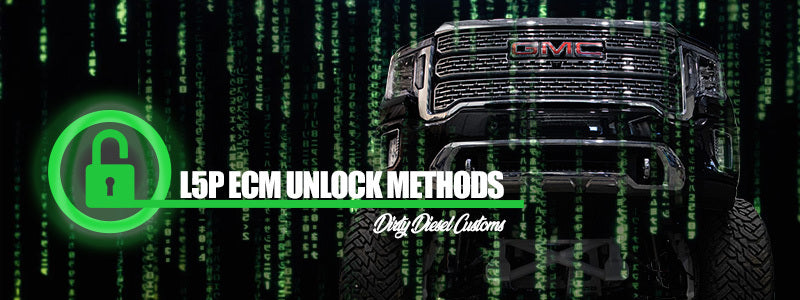 L5P ECM Unlock Methods | Dirty Diesel Customs