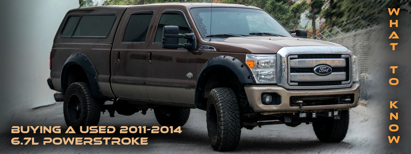 What to know when buying a used 2011-2014 6.7L Powerstroke